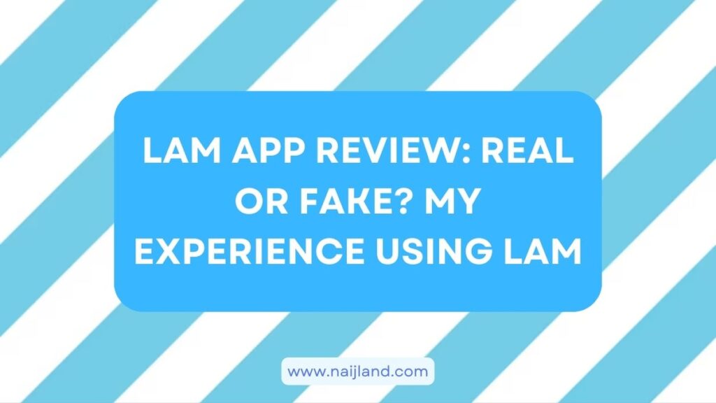 Lam App Review: Real or Fake? My Experience Using Lam (2024)