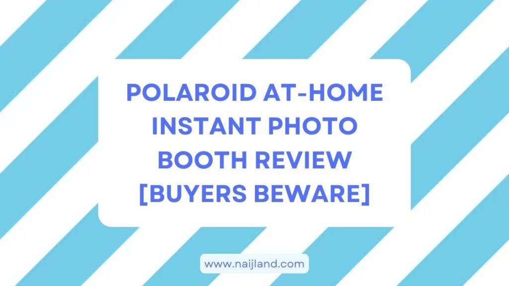 Polaroid At-Home Instant Photo Booth Review [Buyers Beware]