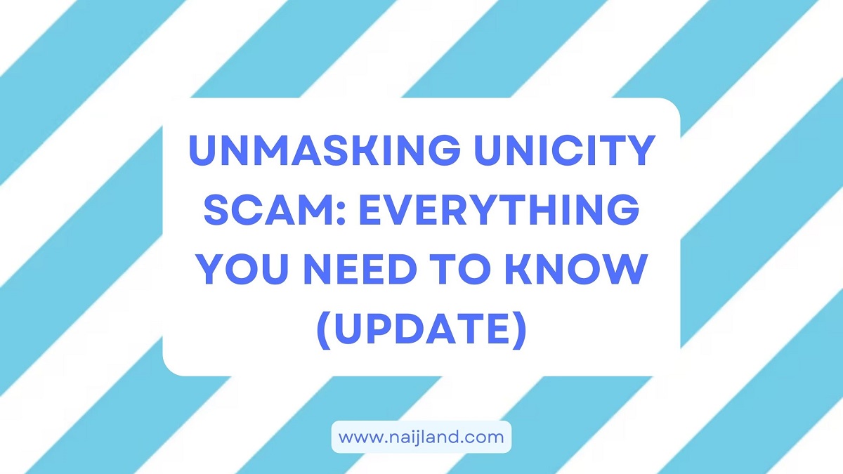 Unmasking Unicity Scam: Everything You Need To Know (Update)